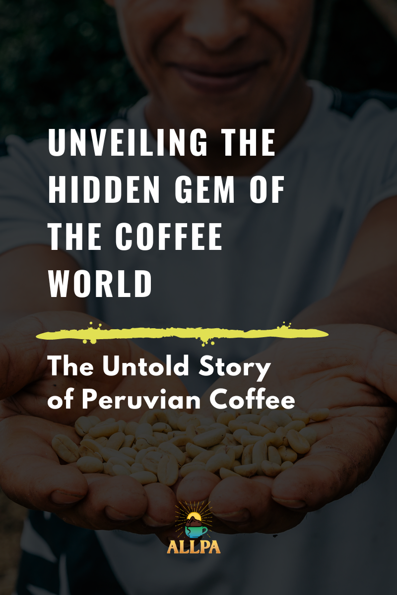 Unveiling the Hidden Gem of the Coffee World: The Untold Story of ...