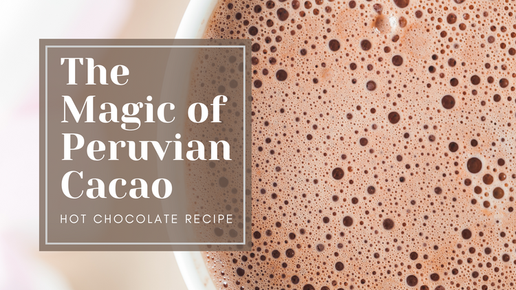 The Magic of Peruvian Cacao: Is It the Best in the World? – Allpa Foods