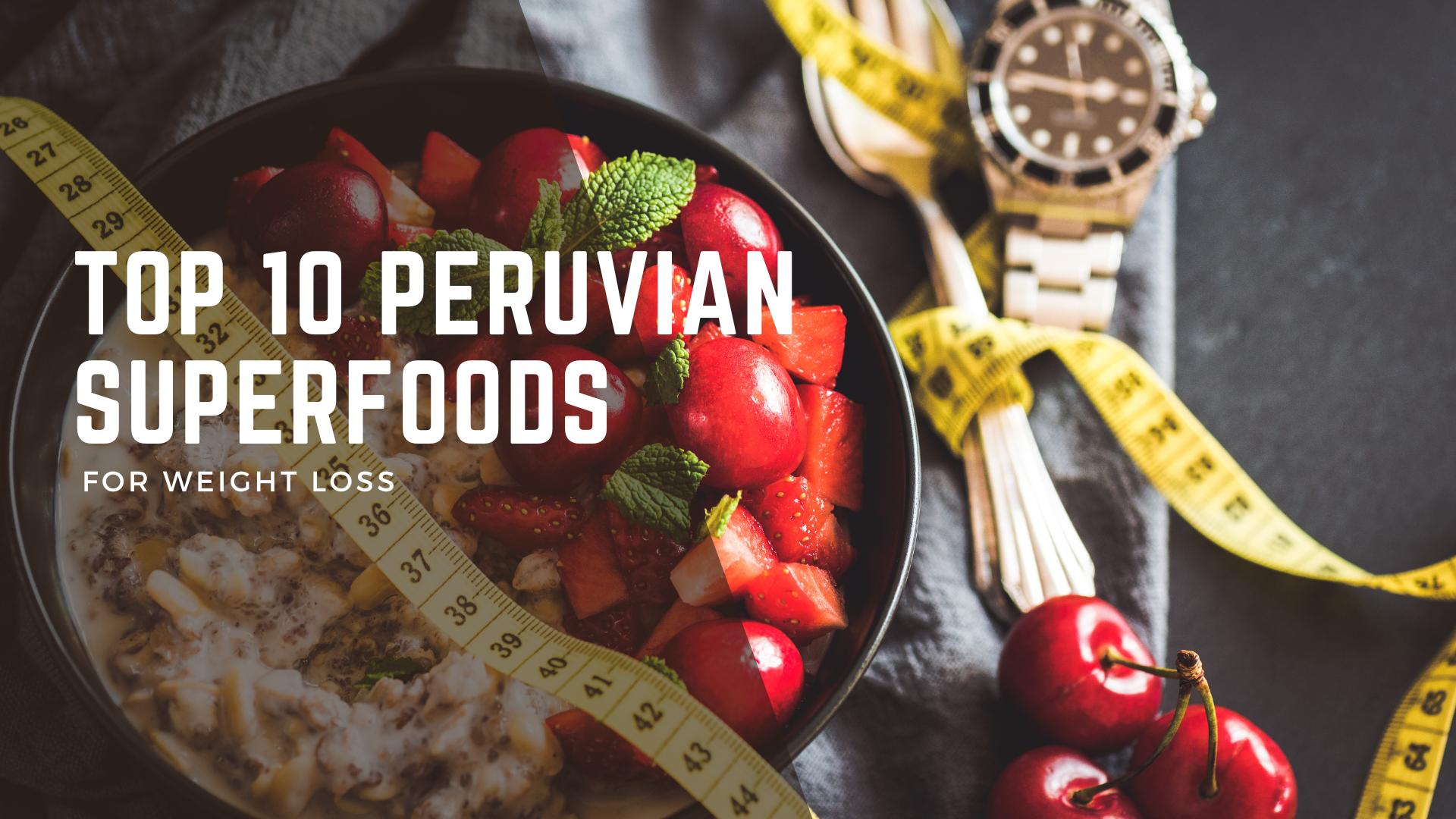 Top 10 Peruvian Superfoods for Weight Loss – Allpa Foods